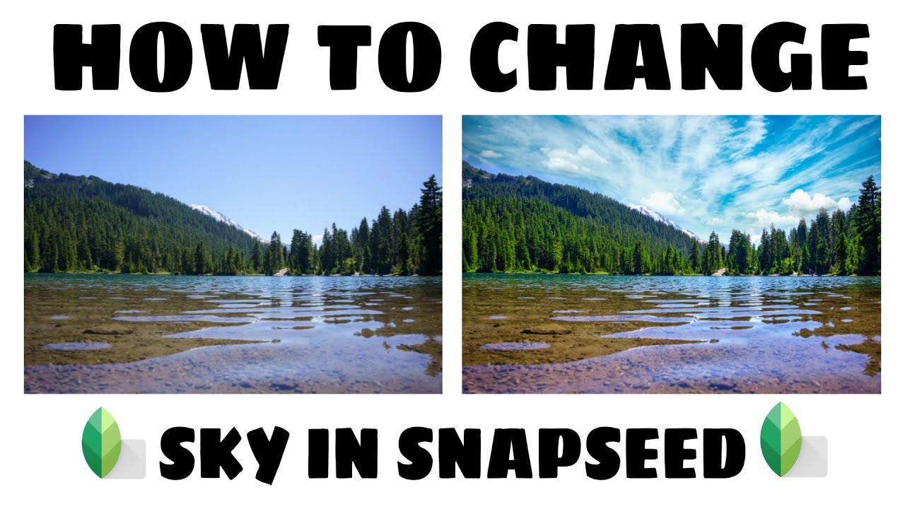 Sky Replacement In Snapseed Mobile - YouTube