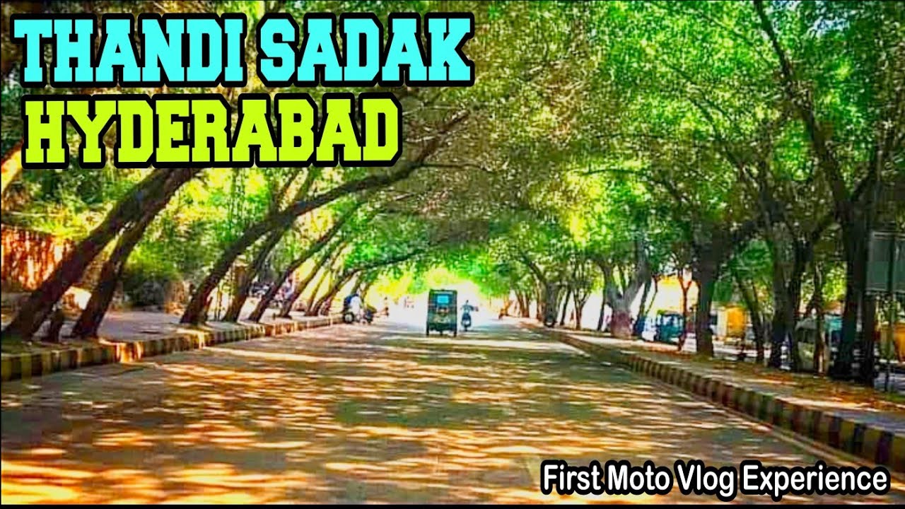 Thandi Sadak Hyderabad | My First Moto Vlog Experience - YouTube