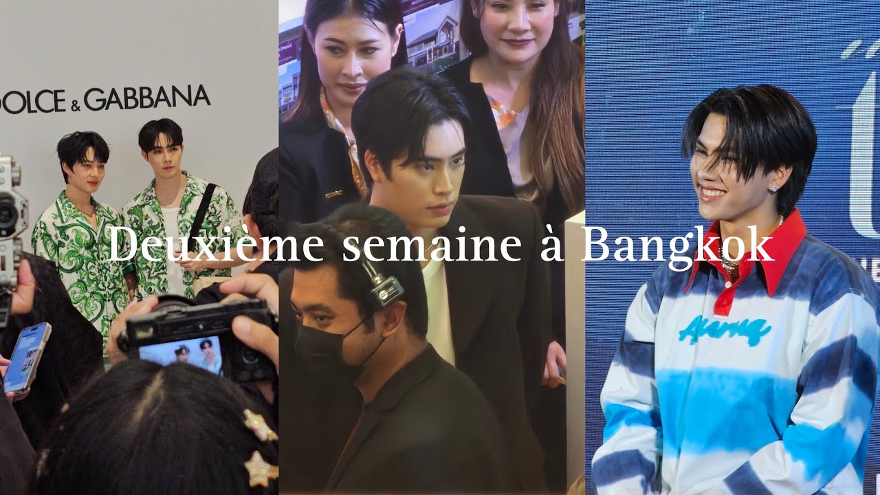 [VLOG] Deuxième semaine à Bangkok (The Next Prince, Gemini, JimmySea ...