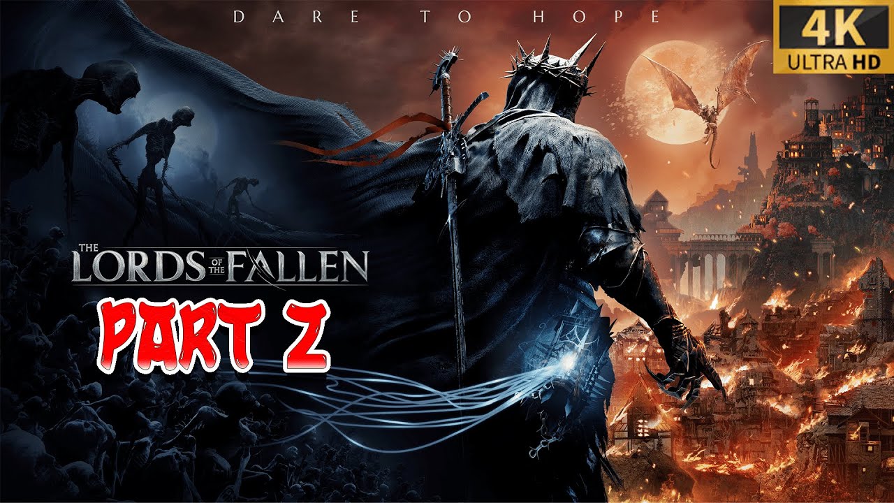 Lords of The Fallen | Part 2 (4K 60FPS) | No Commentary - YouTube