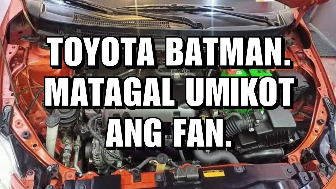TOYOTA VIOS BATMAN_96 °C BAGO GUMANA ANG FAN HI. - YouTube