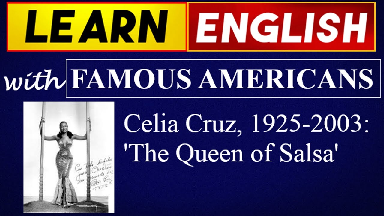 Celia Cruz, 1925-2003: 'The Queen of Salsa' | Learn English Online With ...