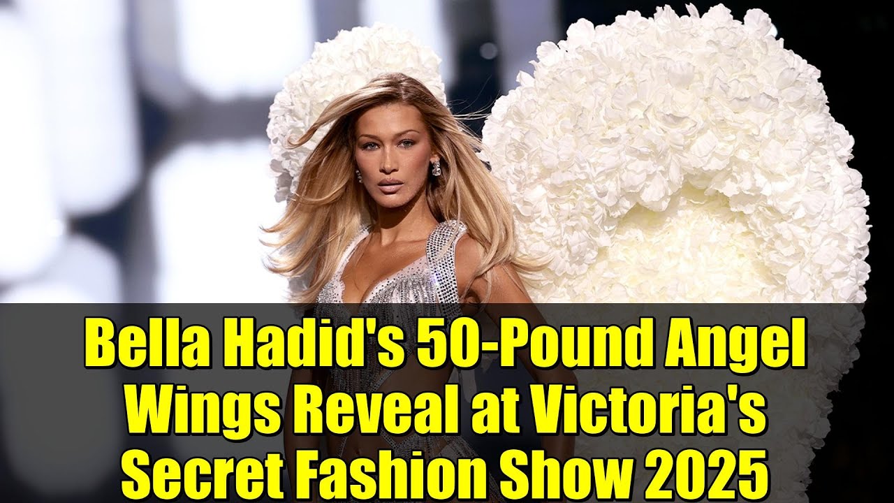 Bella Hadid's 50-Pound Angel Wings Reveal at Victoria's Secret Fashion ...