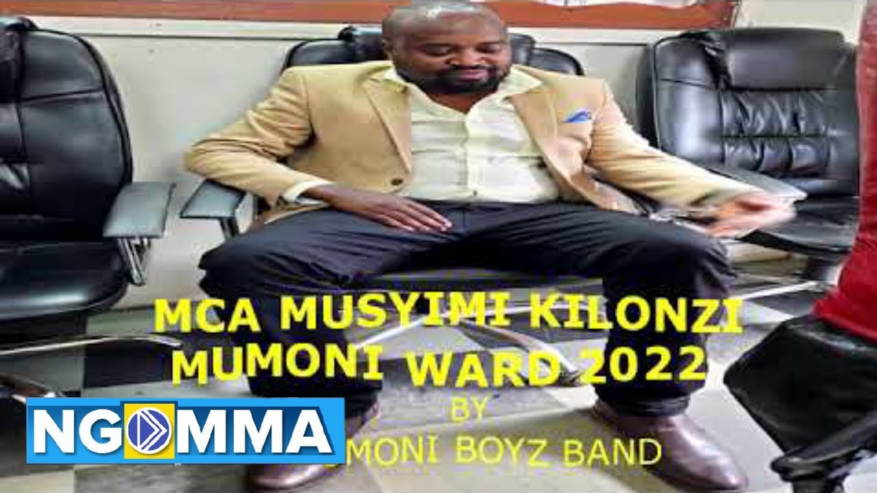 MCA MUSYIMI KILONZI MUMONI WARD BY NDUMONI BOYZ BAND - YouTube