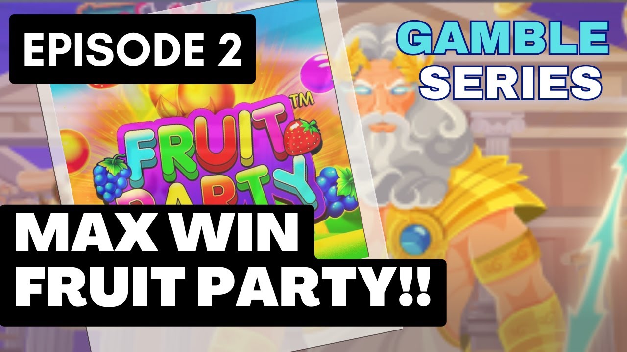 MAX WIN ON FRUIT PARTY! 5000X PAYOUT. GAMBLE SESSION WITH NEW ROULETTE ...