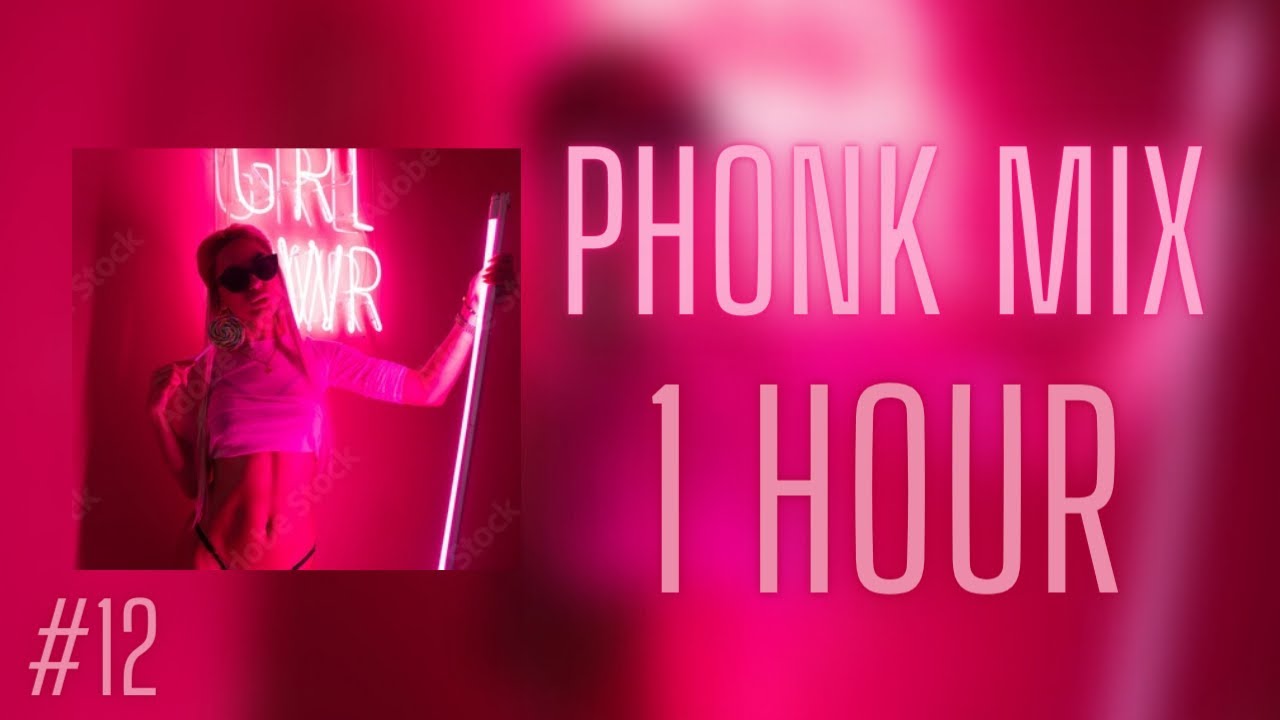 Best PHONK MIX 12 | Night Drive | 1 HOUR | No copyright - YouTube