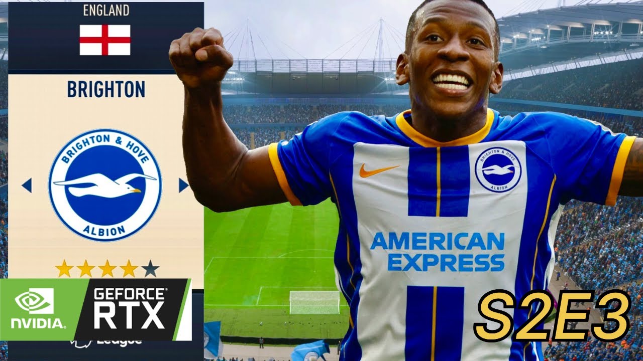 Brighton Rebuild S2E3 | FIFA 23 Career Mode - | Defeated in Semis - RTX ...