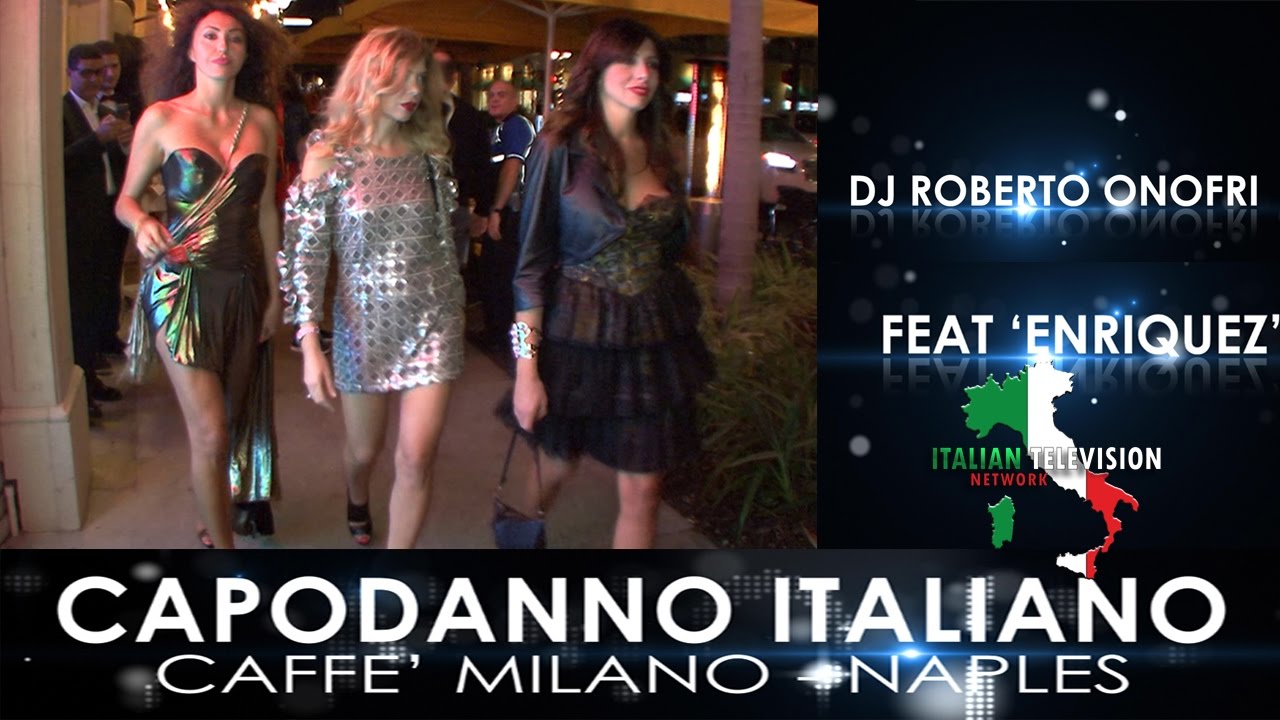 DJ ONOFRI - CAPODANNO ITALIANO - NAPLES | HD - YouTube