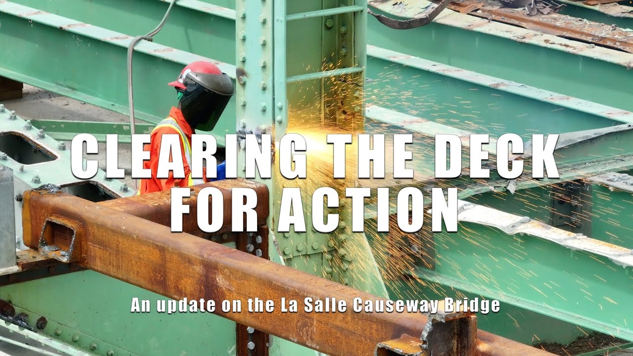 Clearing the Deck for Action - an update on the La Salle Causeway ...