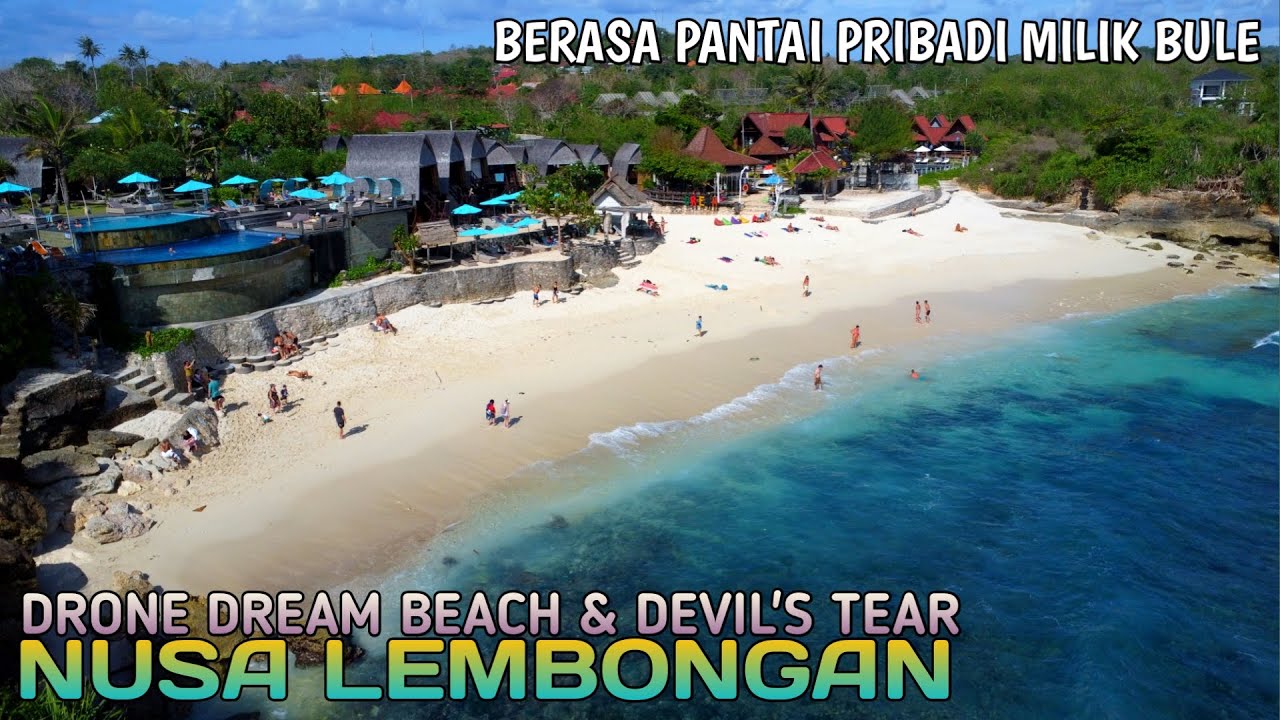 Drone Dream Beach & Devil Tears Nusa Lembongan | Drone Pantai di Bali - YouTube