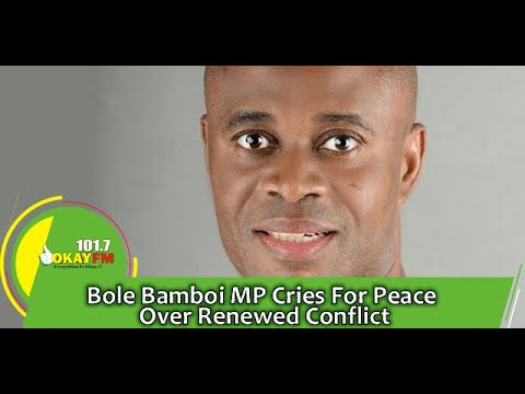 Bole Bamboi MP Cries For Peace Over Renewed Conflict - YouTube
