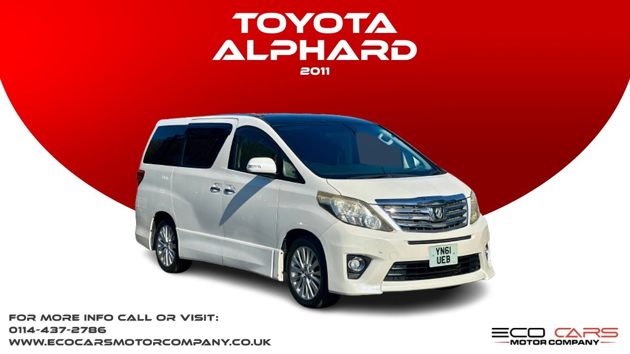Toyota Alphard 2011 – Luxury, Comfort & Space | Available Now! - YouTube