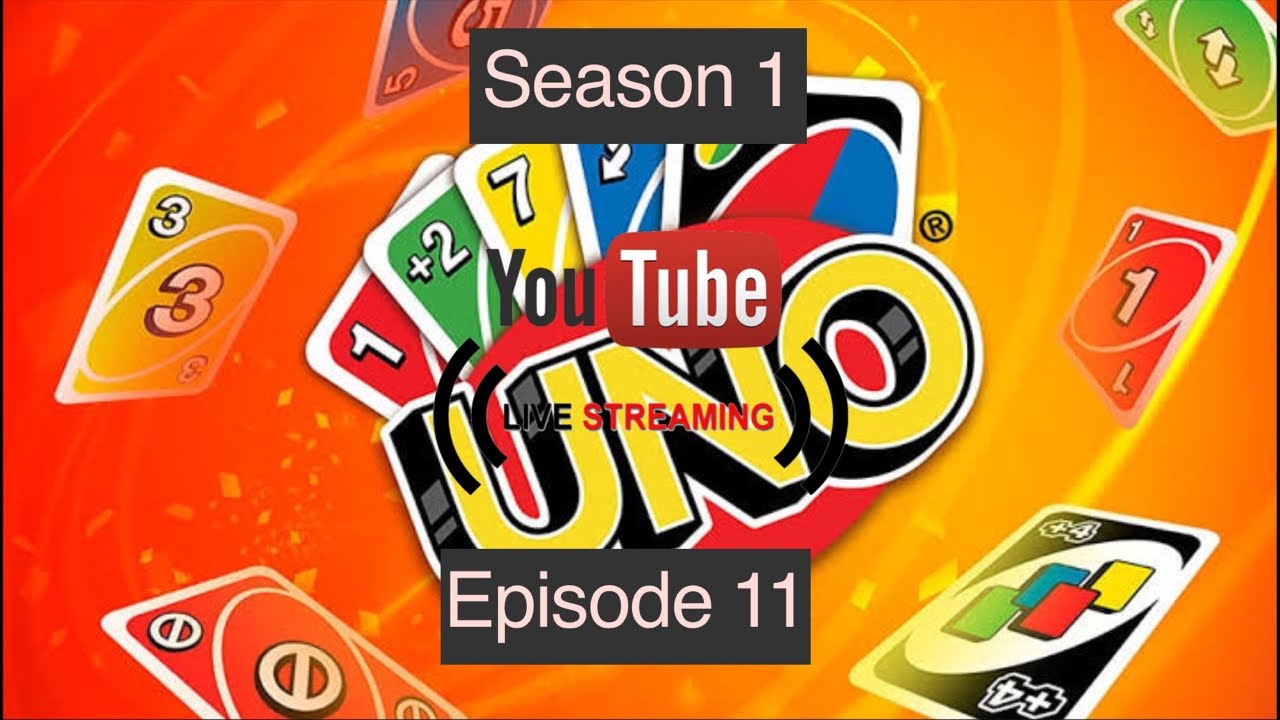 UNO Live Stream Series 1 Episode 11 (Special Surprise ^^) - YouTube