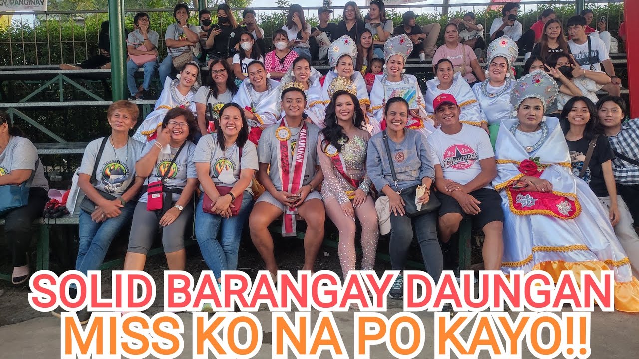ALWAYS SOLID BARANGAY DAUNGAN!! - YouTube
