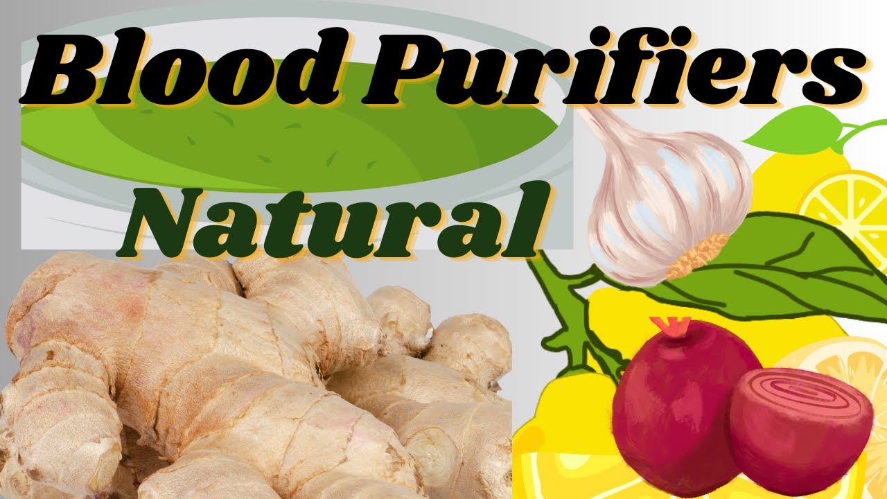 7 Foods that Naturally Purify Your Blood - YouTube