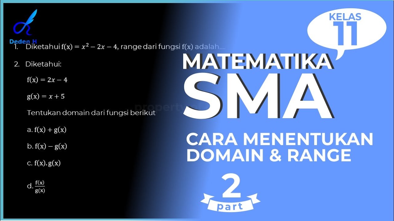 Cara menentukan domain dan range fungsi linier dan kuadrat | Matematika ...