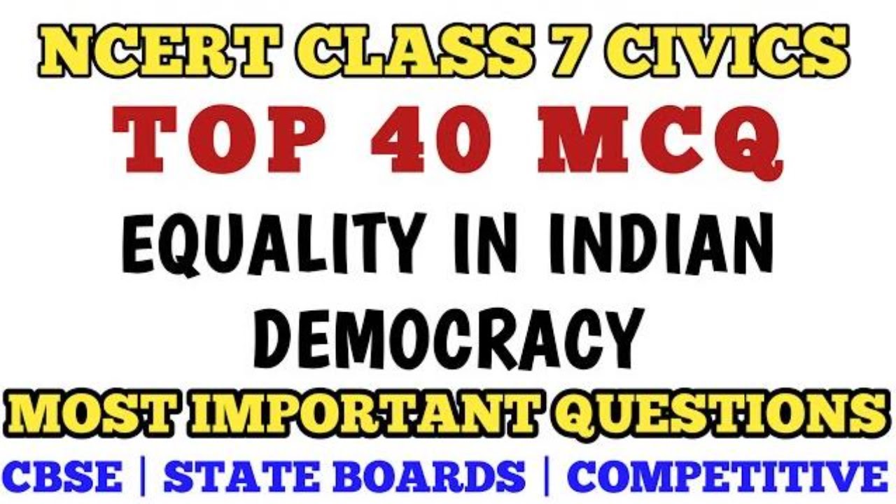 Best MCQ Class 7 Equality In Indian Democracy Equality || Civics Class ...