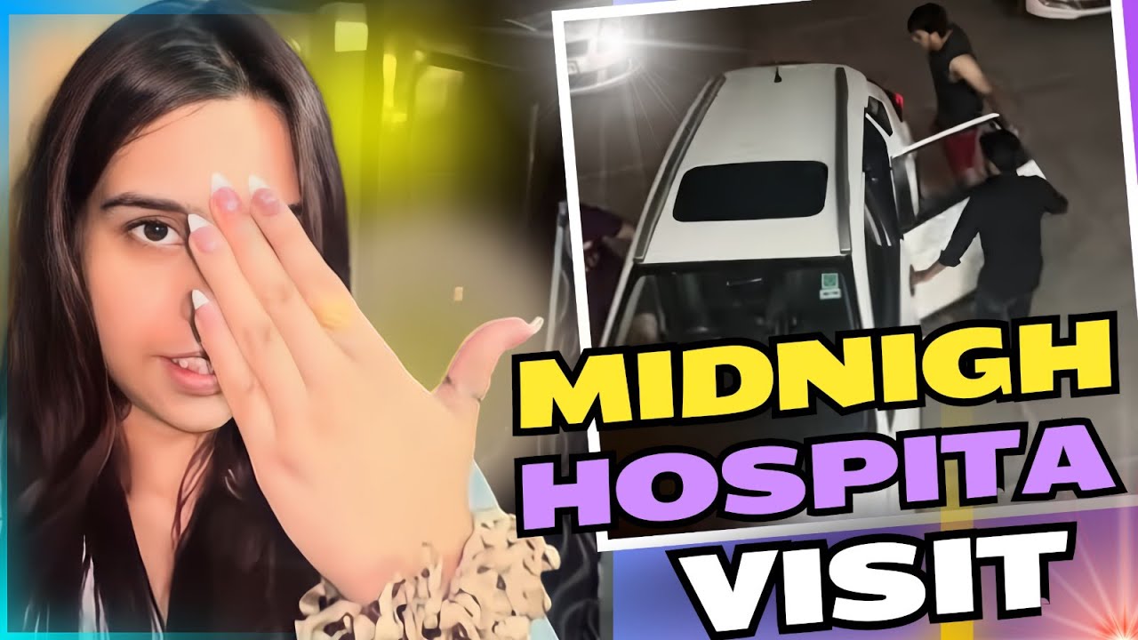 MidnIght Hospital Visit 😢 | Kavya Verma vlogs | kavya verma - YouTube