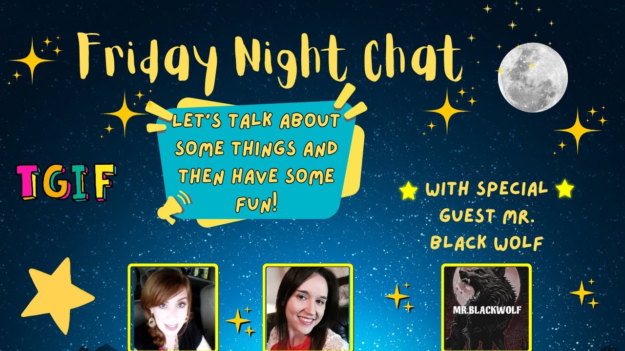 Friday Night Chat #letstalk #fridayfun #drama #wolfdenfamily - YouTube