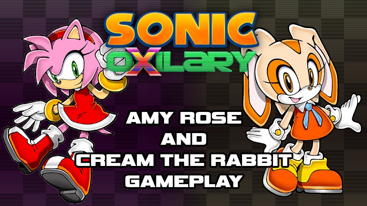 Sonic Oxilary: Gameplay with Amy and Cream - YouTube