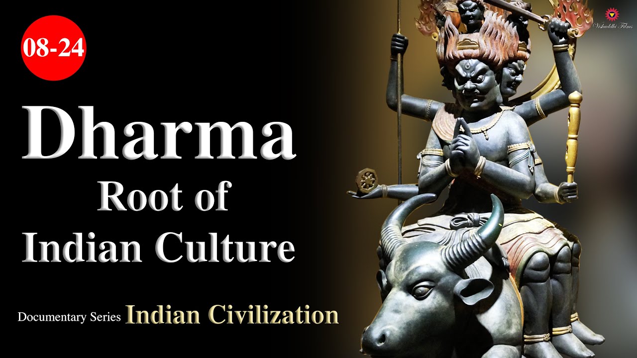 Dharma: The root of Indian Culture? | Indian_Civilization - YouTube