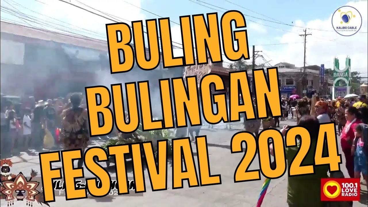 Buling Bulingan Festival 2024 | Aklan - YouTube