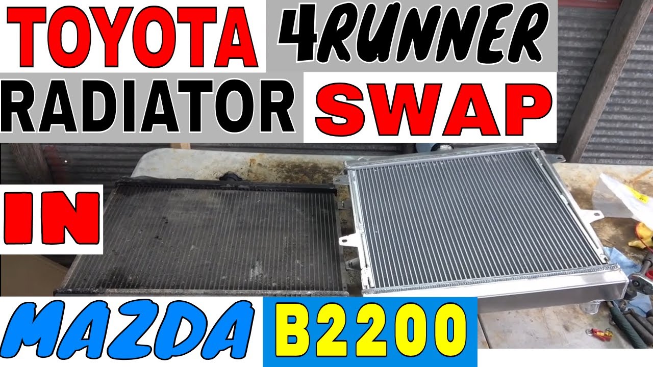 Installing Toyota Radiator in Mazda B2200 Saves me big $$$ - YouTube