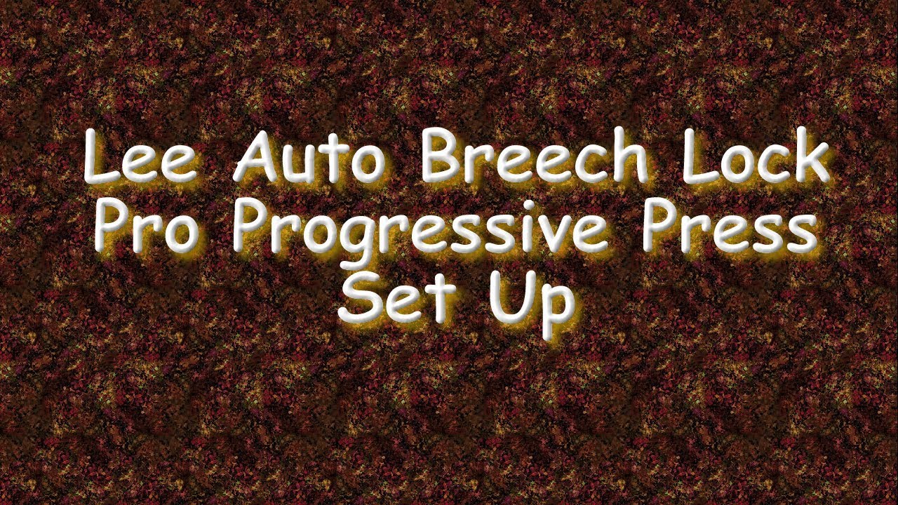 Lee Progressive Press Set Up - YouTube