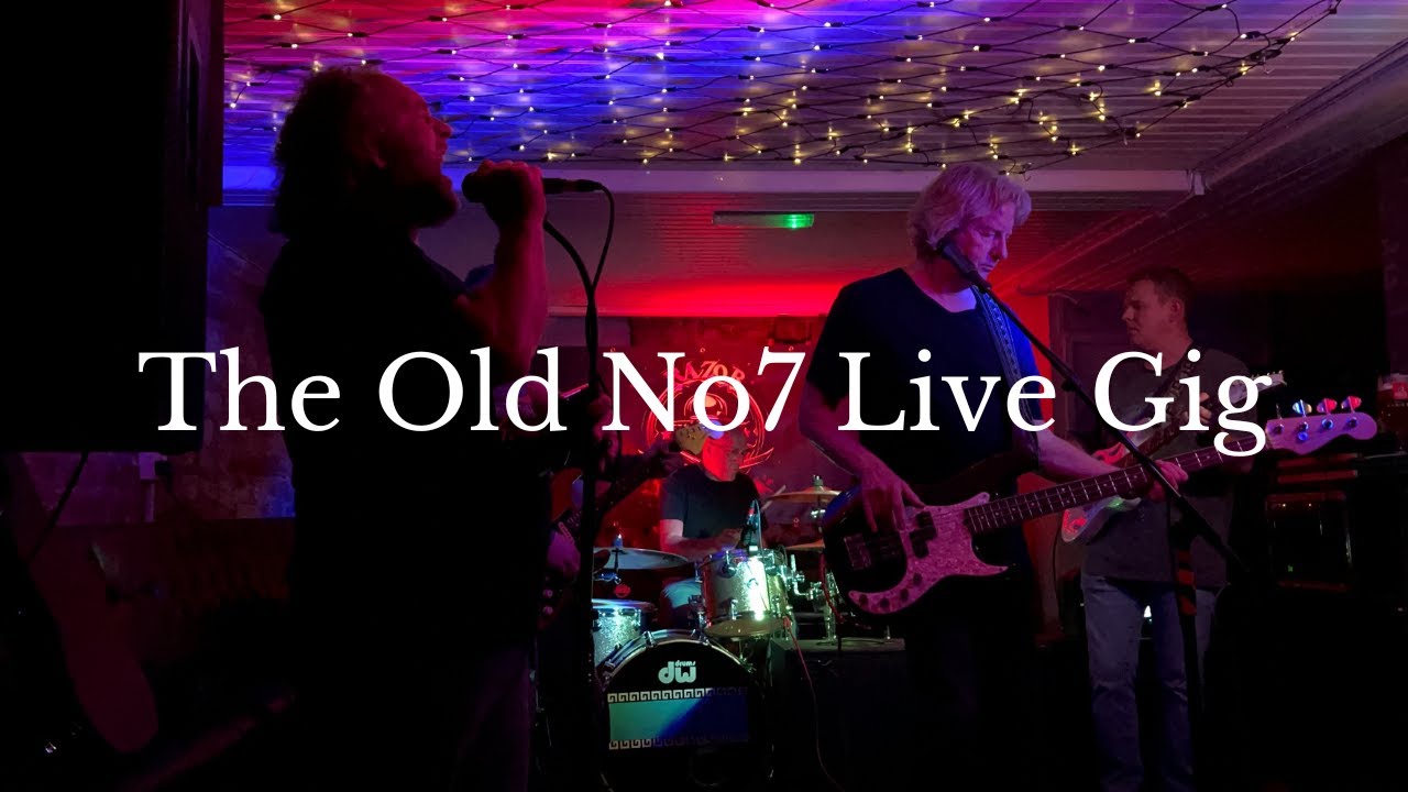 Old No7 Full Live Gig! 🎤🎸 - YouTube
