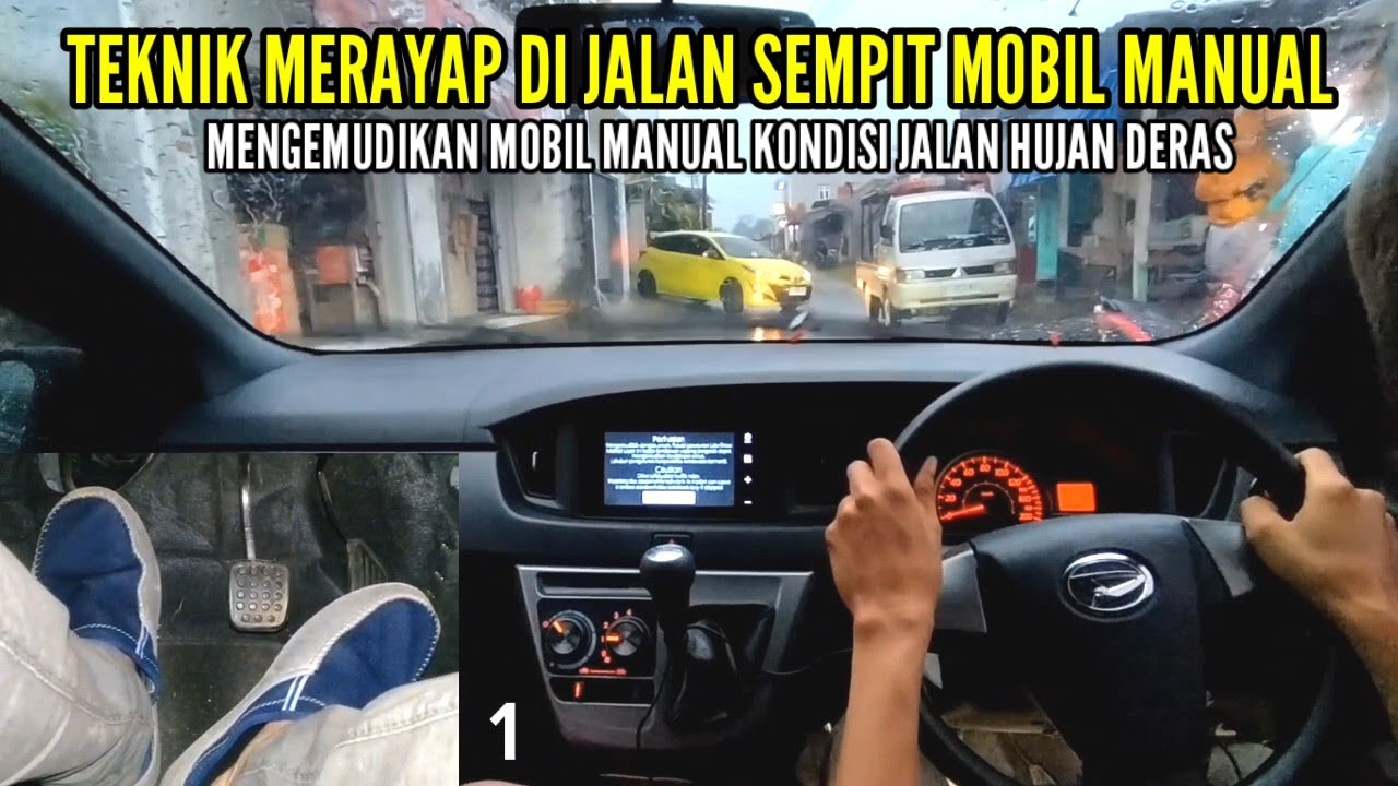 Teknik Merayap Di Jalan Sempit Mengemudi Mobil Manual Kondisi Hujan ...