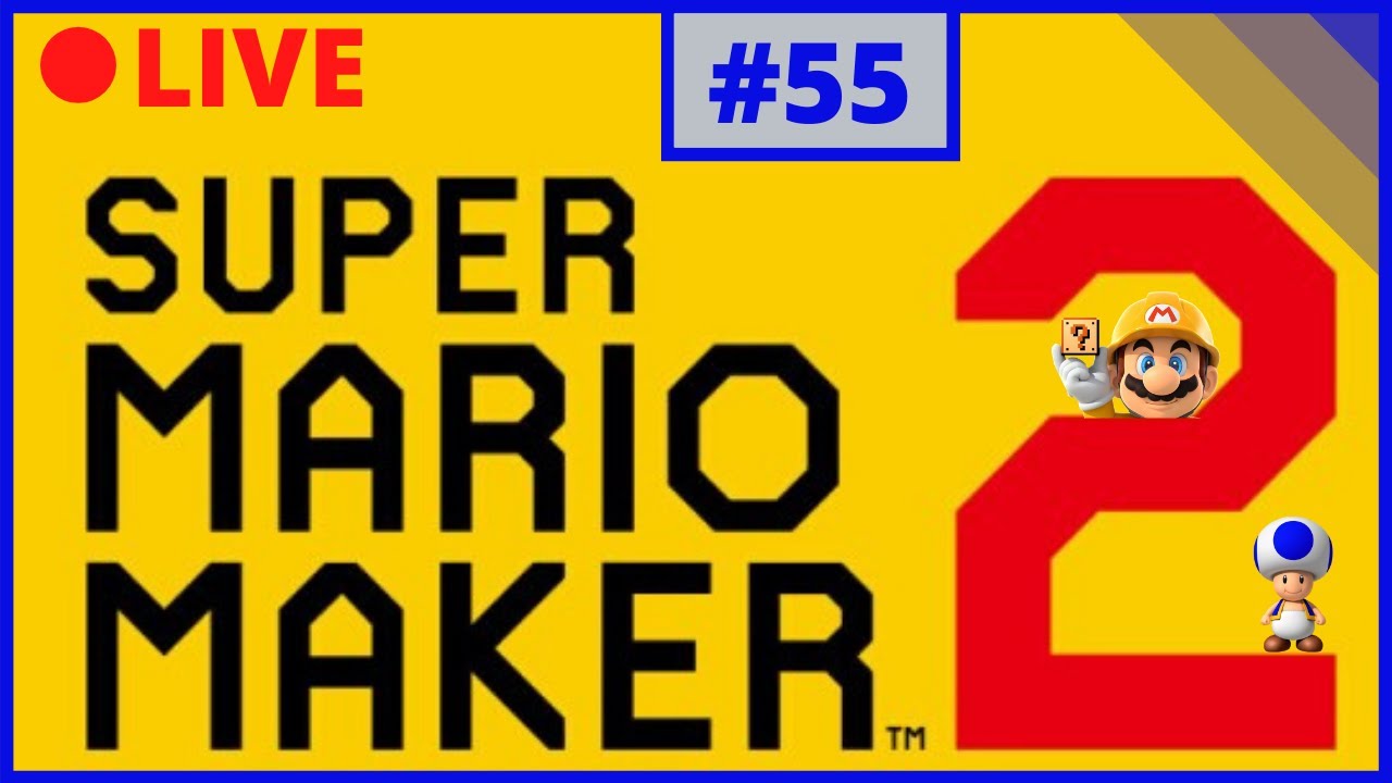 Super Mario Maker 2 | Viewer Levels | !join (code) | SMM2 - YouTube