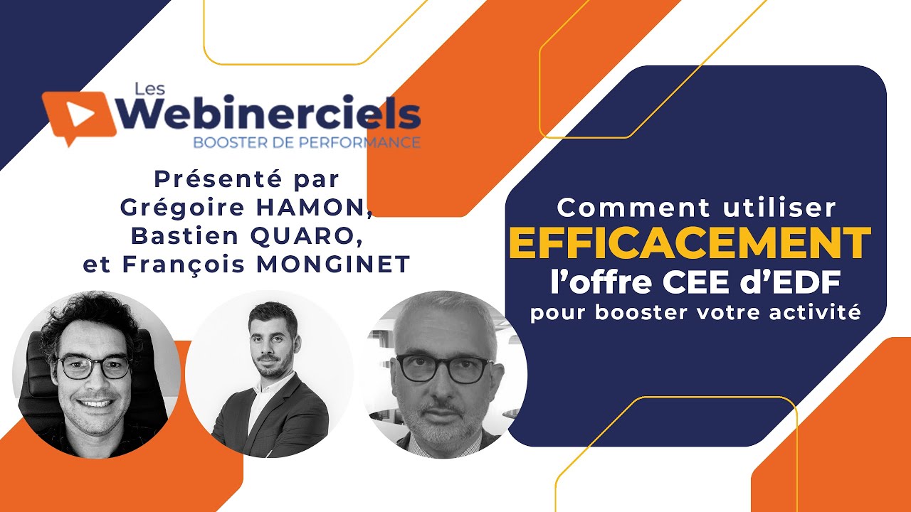 [Webinerciel] Comment utiliser efficacement l’offre CEE pour booster ...