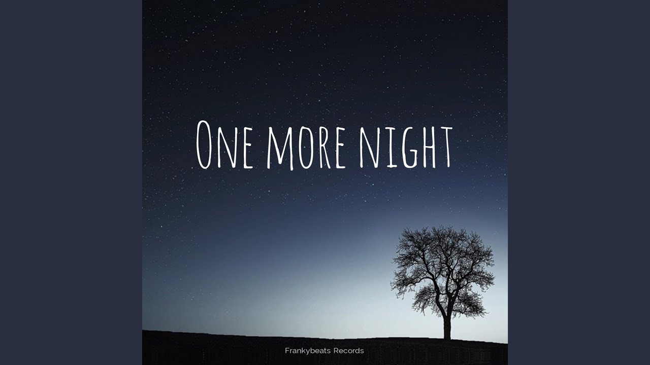One More Night - YouTube