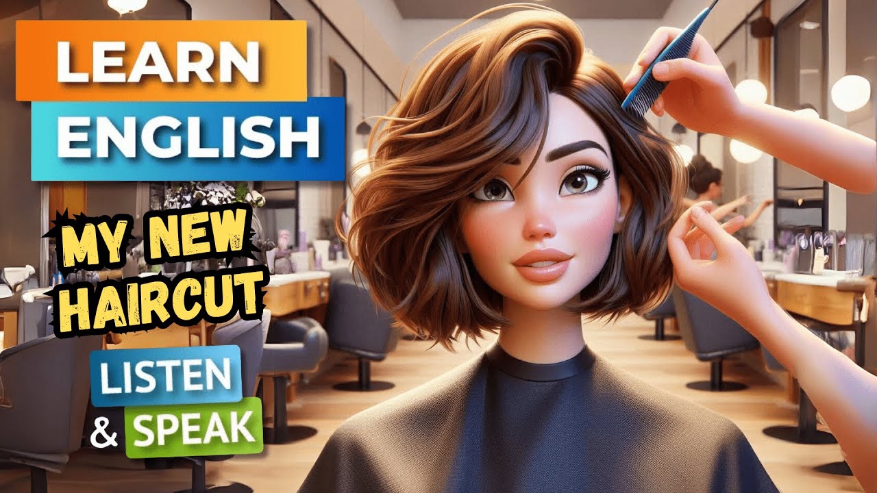 My New Haircut | Improve Your English | English Listening Skills ...