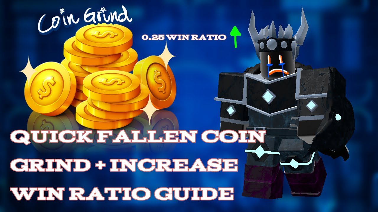QUICK FALLEN COIN GRIND AND INCREASE WIN RATIO GUIDE || TOWER DEFENSE ...