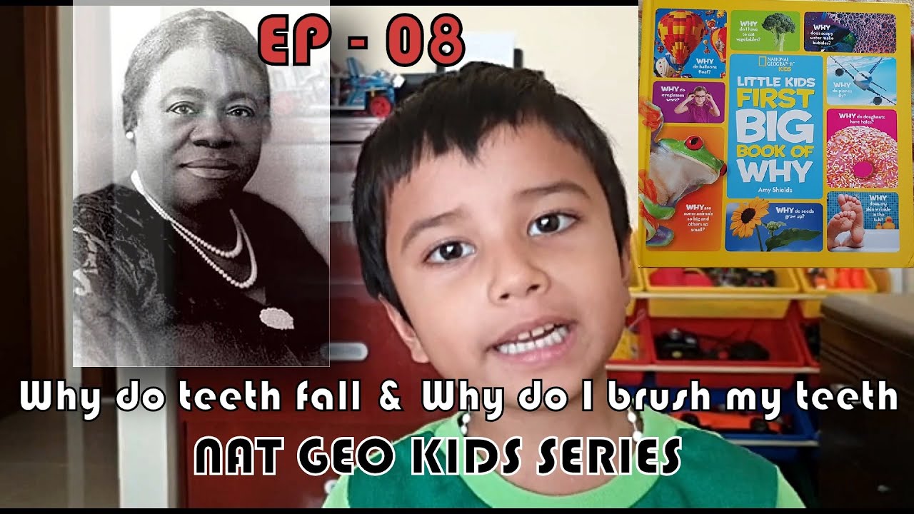 Nat Geo Kids E08 - Big Book of Why (Why do teeth fall out & Why we need ...
