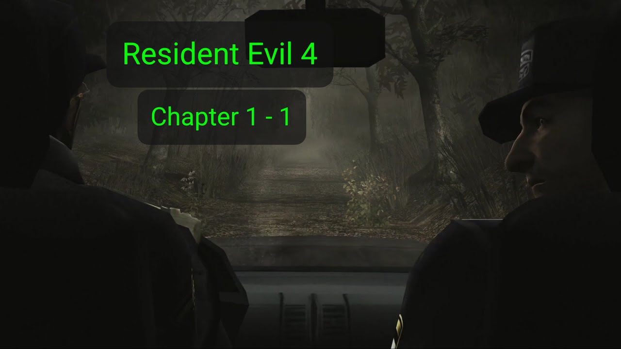Resident Evil 4 | Chapter 1 - 1 - YouTube