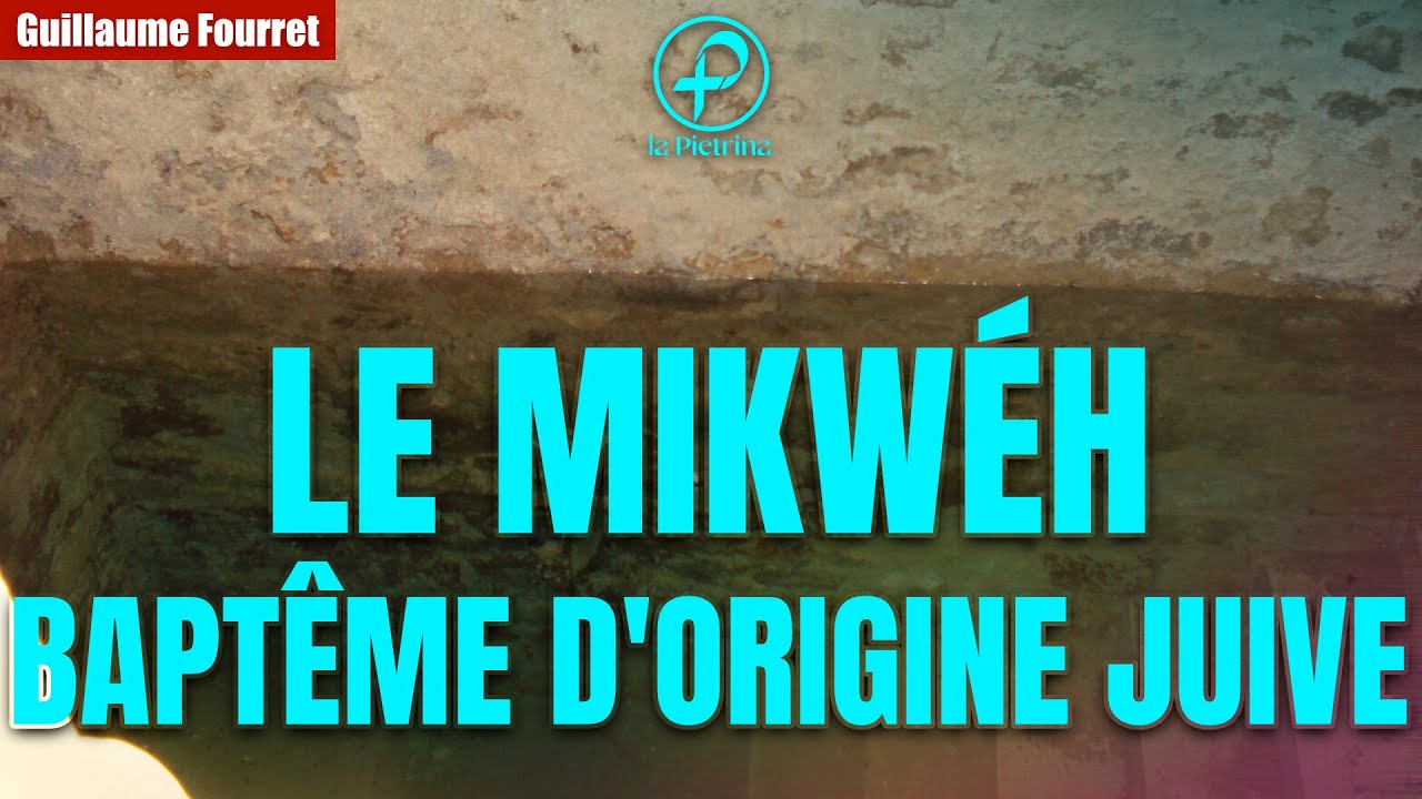 Le Mikwéh baptême biblique, son origine juive | Baptême : L'Espoir d ...