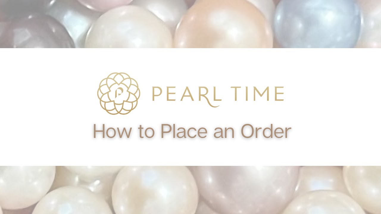 How to Place an Order with It's Pearl Time | The Pearl Pastor - YouTube