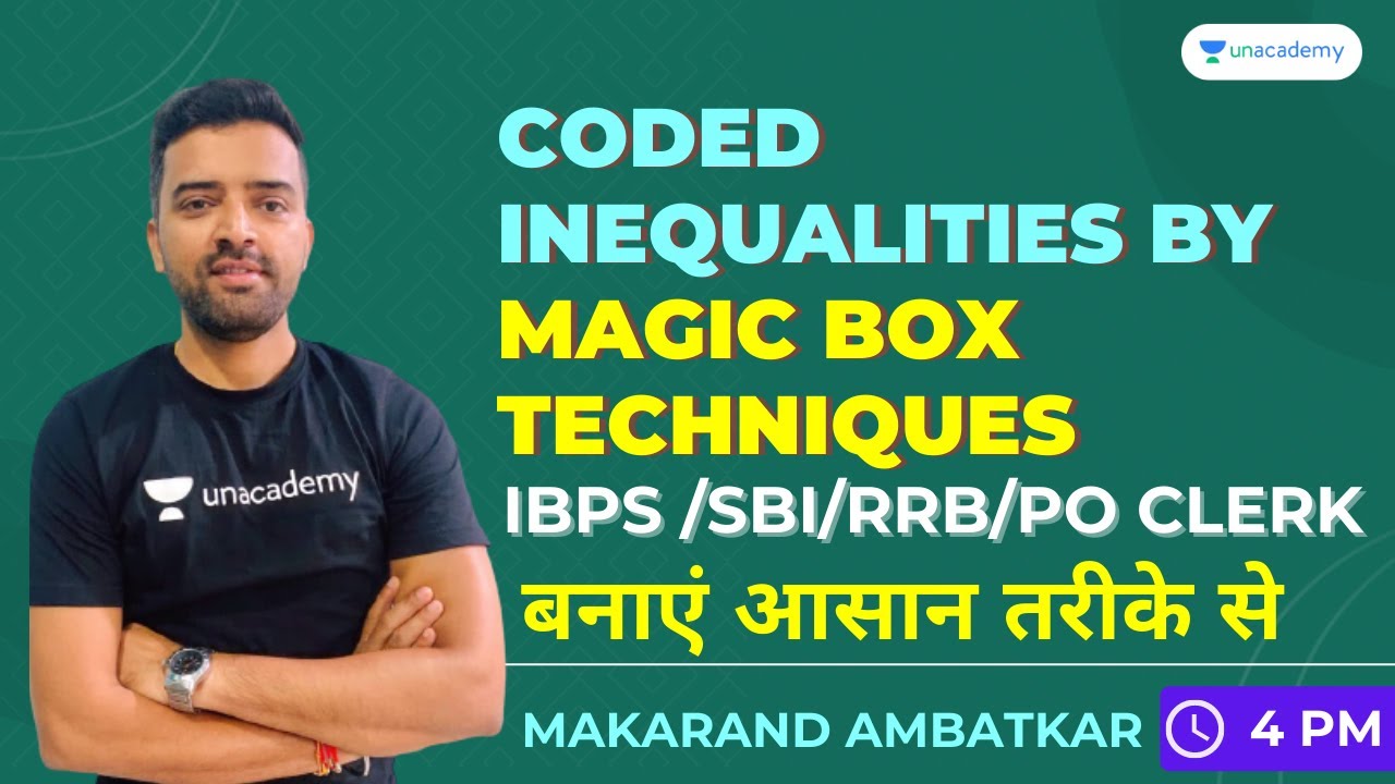 Coded Inequalities by Magic Box Techniques | IBPS /SBI /RRB /PO CLERK ...