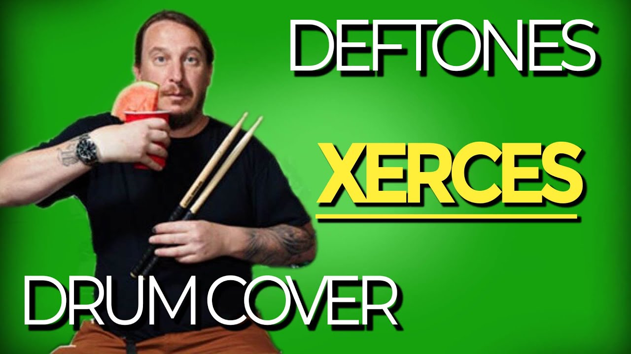 Deftones // Xerces // Drum Cover - YouTube