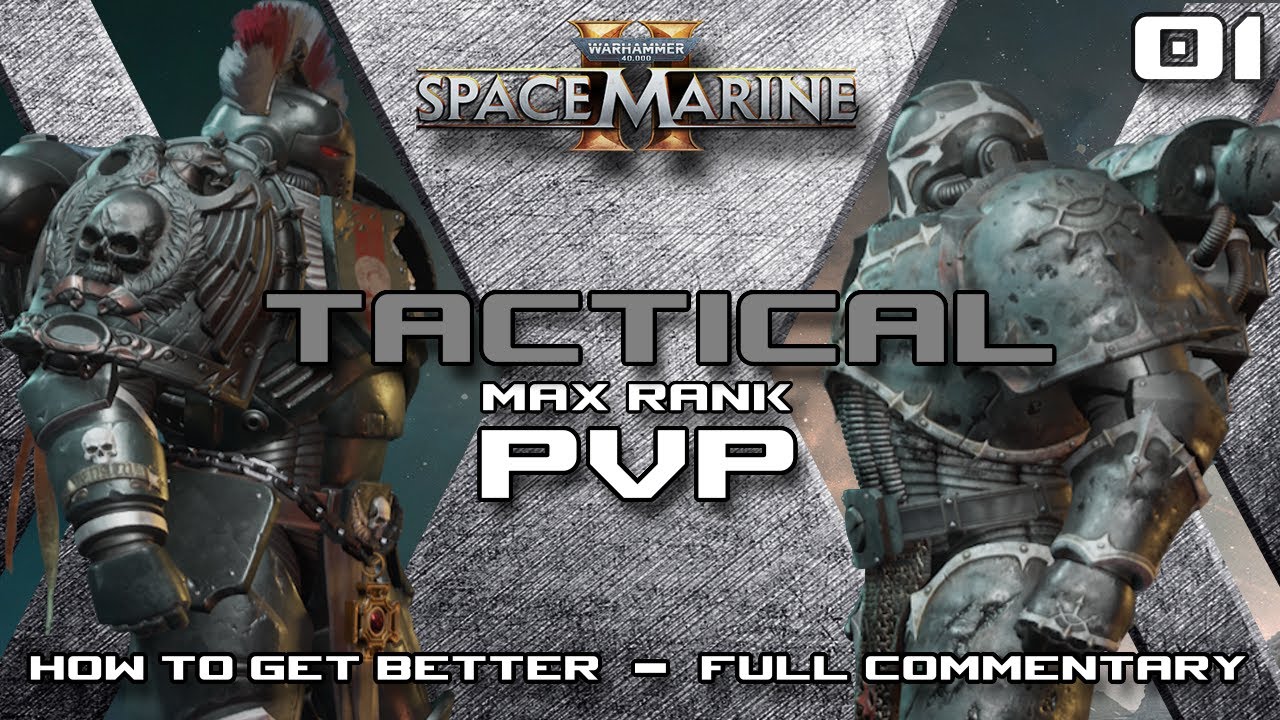 Max Tactical PvP - Full Commentary 01 - Eternal War - Space Marine 2 - YouTube