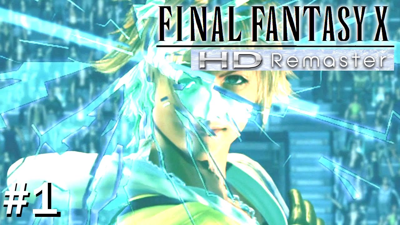 Final Fantasy X HD Remaster | 01 | EVERYTHING IS GORGEOUS. - YouTube