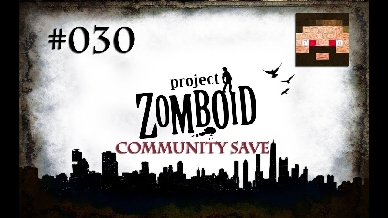 Project Zomboid Community Save Episode 30 Harvest YouTube project-zomboid-community-save-episode-30-harvest-youtube
