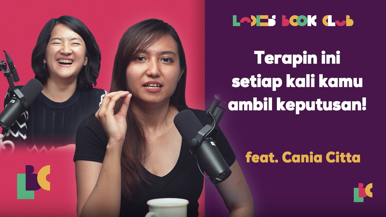 Seberapa Penting Berpikir Logis dalam Mengambil Keputusan? feat. Cania ...