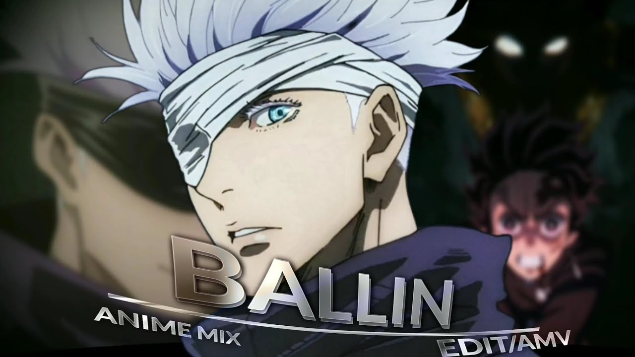 「Ballin🖤」- Anime Mix (Edit/AMV) - YouTube