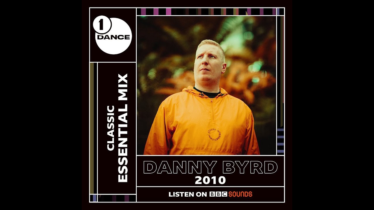 Danny Byrd - Radio 1's Classic Essential Mix 2010 (06-02-2022) - YouTube