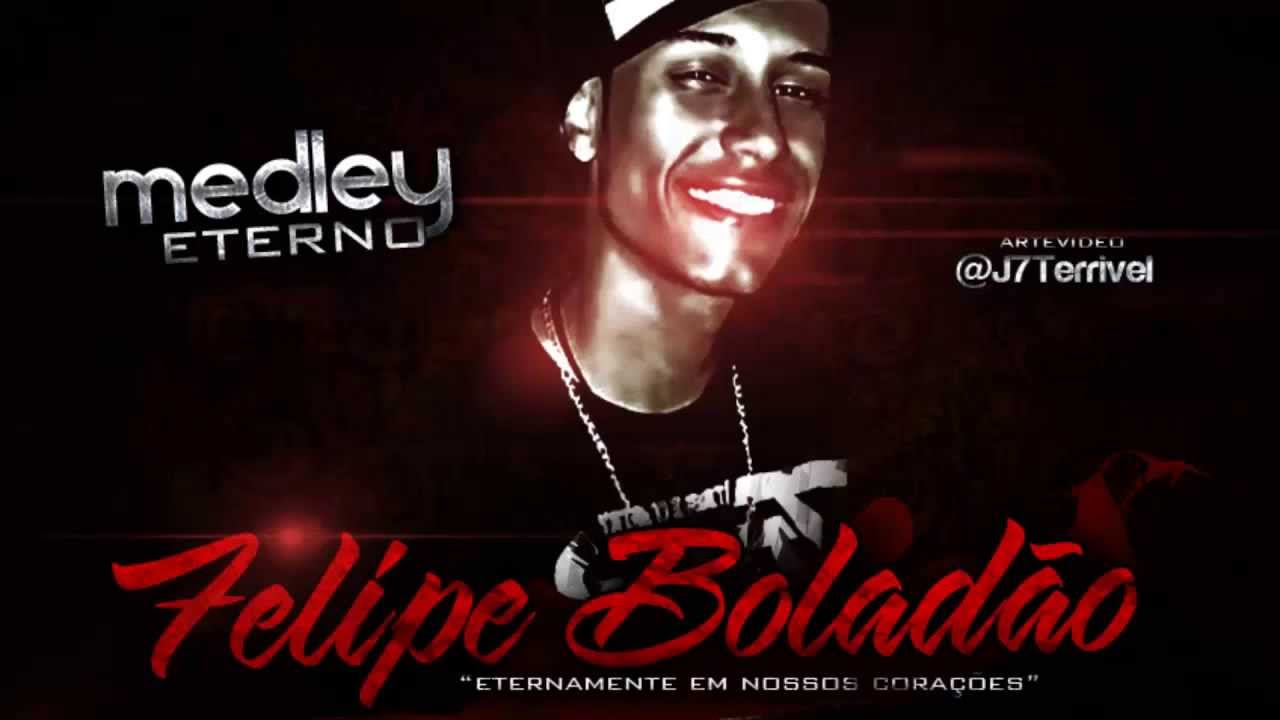 MC Felipe Boladão Medley Eterno ♪♫ Homenagem 2013 ) - YouTube