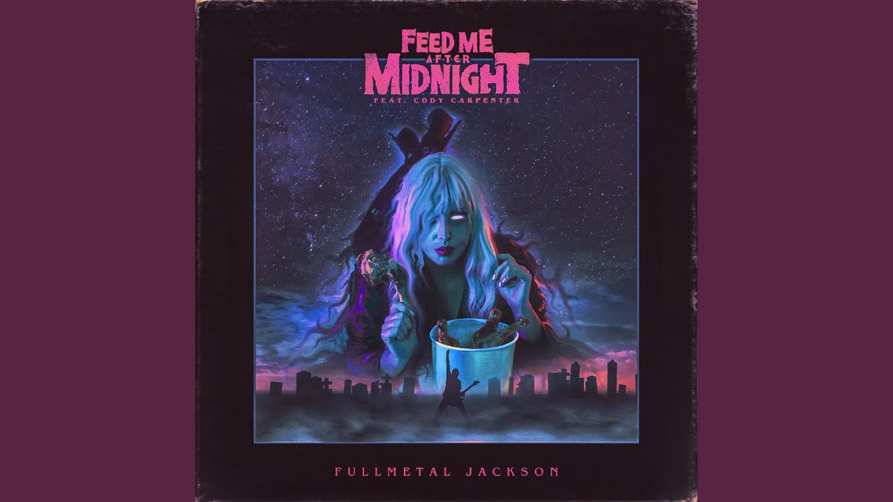 Feed Me After Midnight (feat. Cody Carpenter) - YouTube