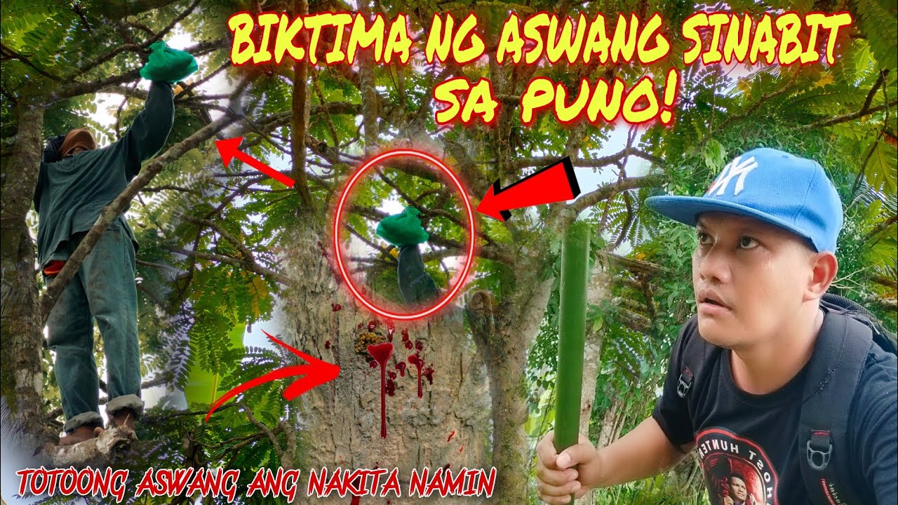 BIKTIMA NG ASWANG SINABIT SA PUNO MUNTIK KO NG MASIBAT SA ULO # ...